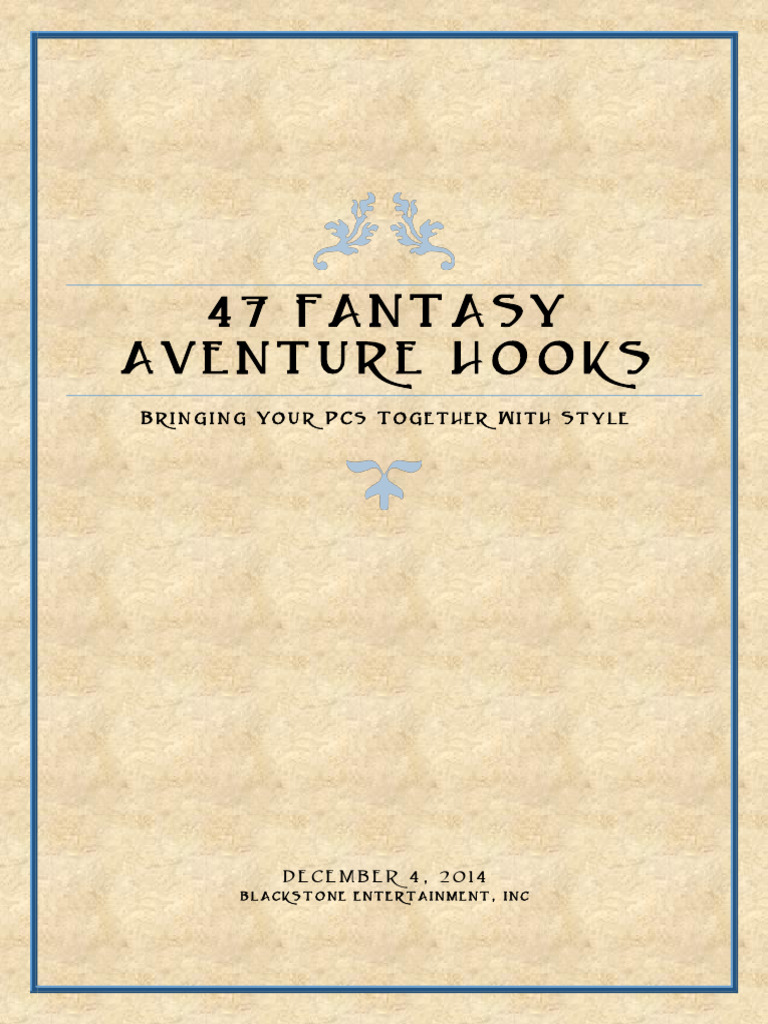47 Fantasy Adventure Hooks Bringing Your PCs Together With Style | PDF ...