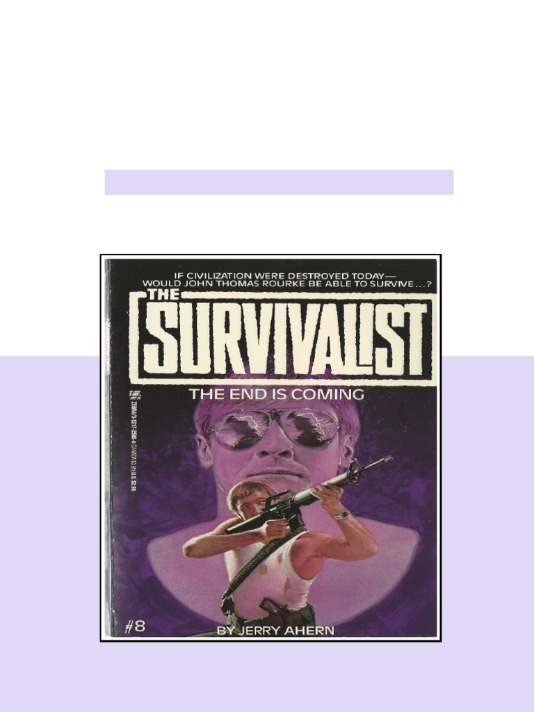The End Is Coming Survivalist Book 8 Jerry Ahern - ebook and textbook ...