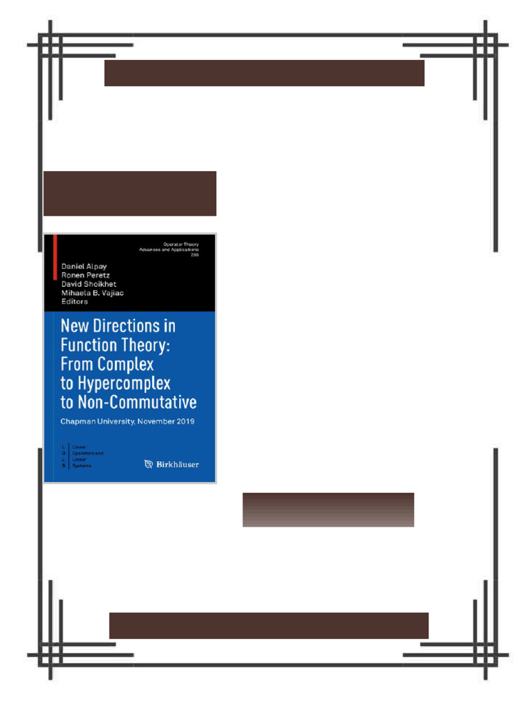 New Directions in Function Theory From Complex to Hypercomplex to Non ...