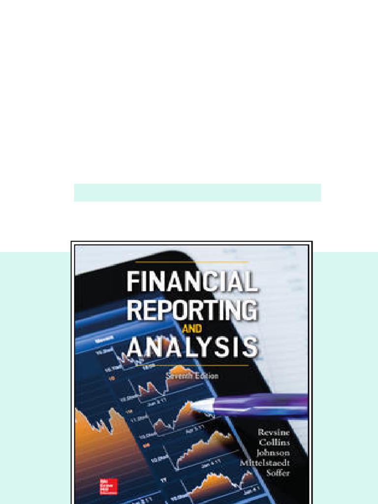 Solution Manual for Financial Reporting and Analysis, 7th Edition, By ...