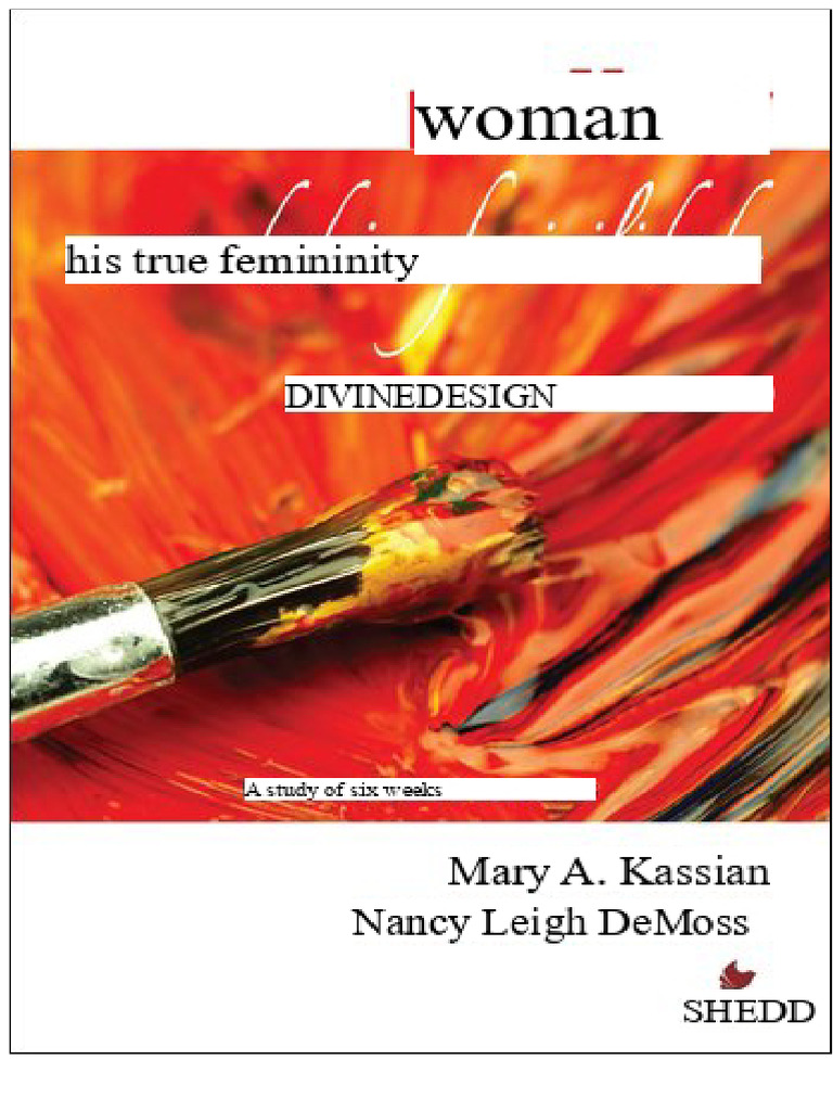 Summary Woman Your True Femininity Divine Design An 8-Week Study Nancy ...
