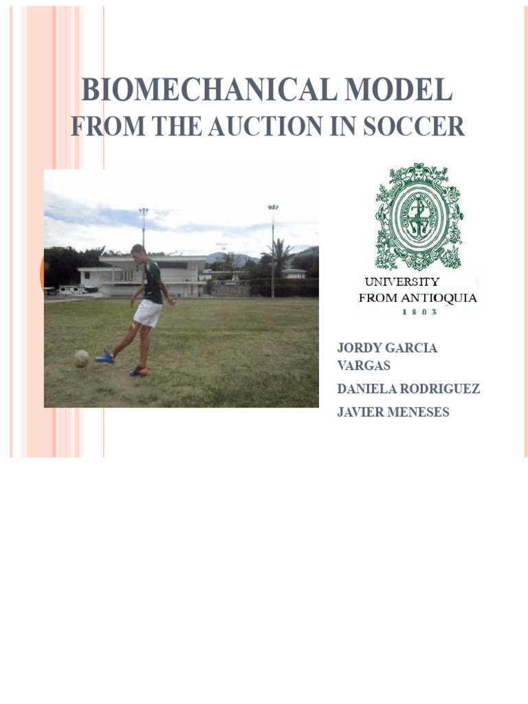 Biomechanical Model of Kicking in Soccer | PDF | Foot | Biomechanics