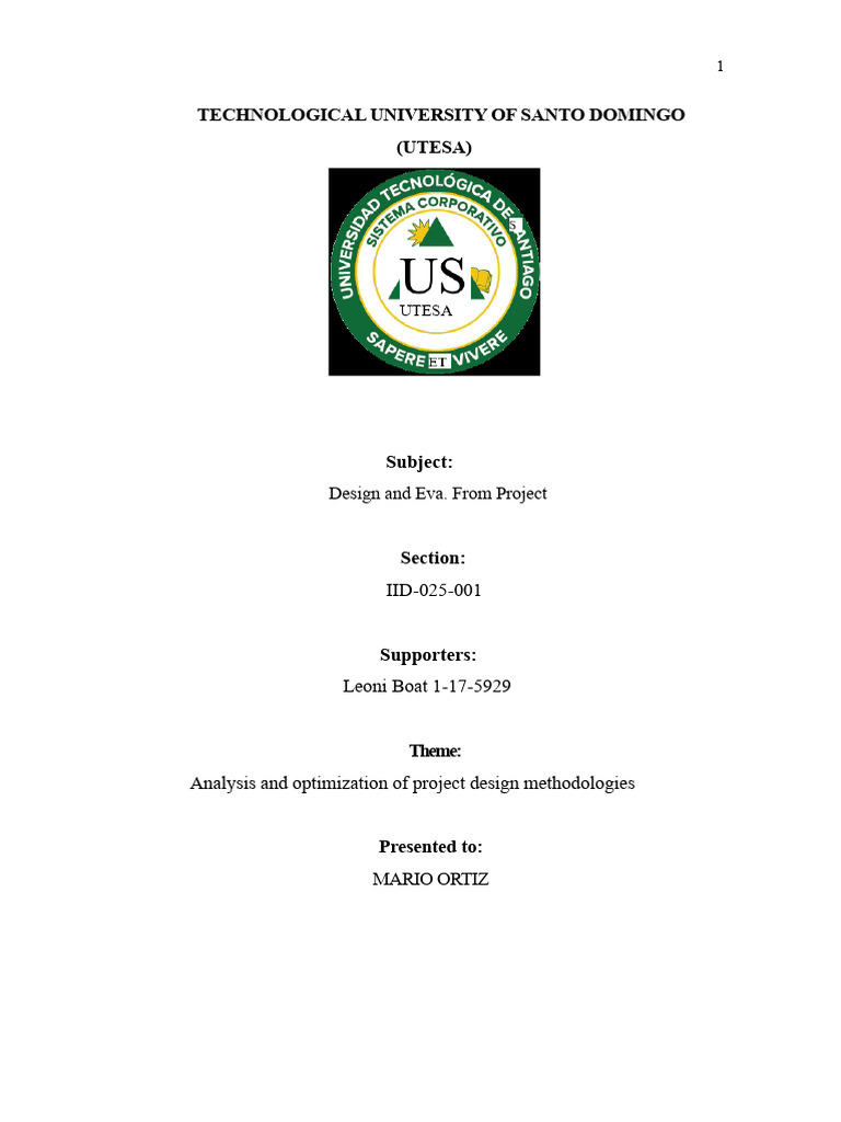 Analysis and Optimization of Project Design Methodologies To Improve ...