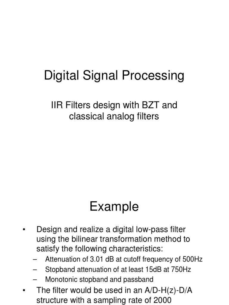 Designing a Digital Low-Pass Filter Using the Bilinear Transformation ...