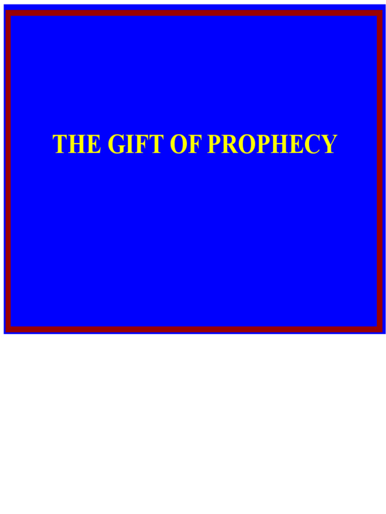 the gift of prophecy.ppt | PDF | Prophecy | Prophet