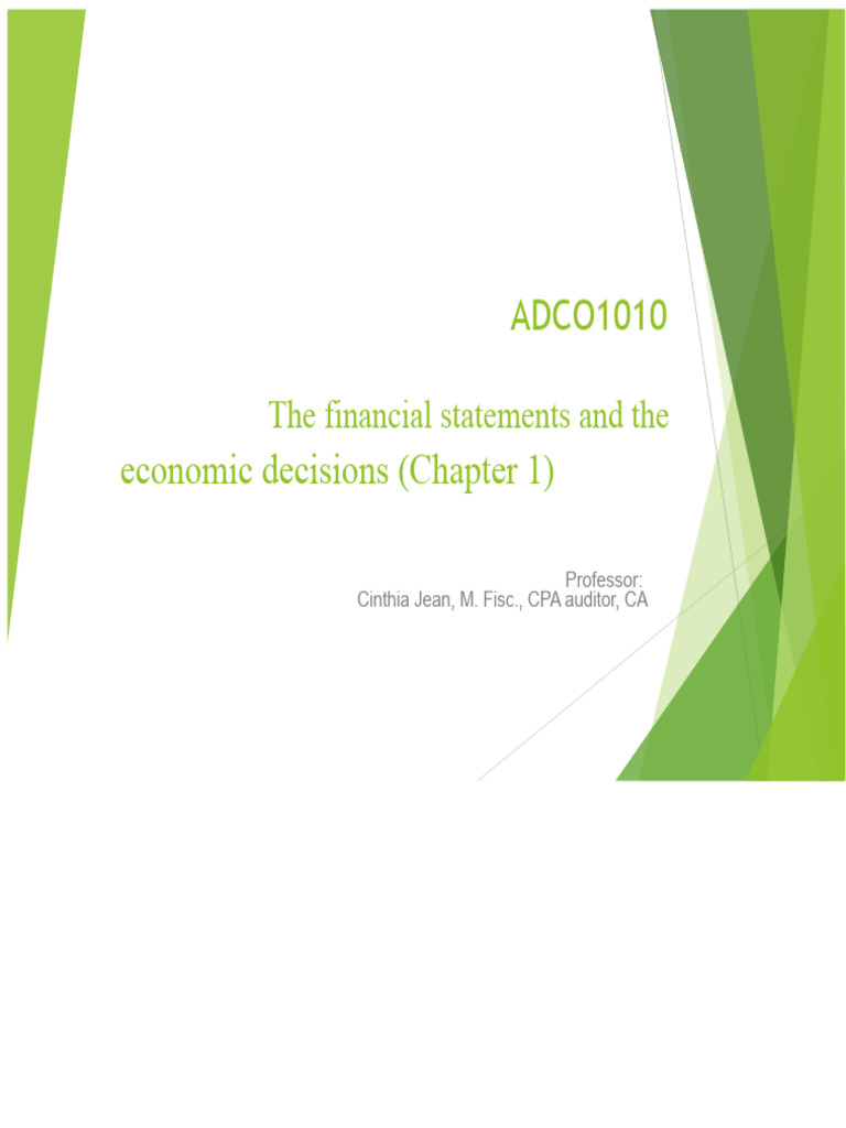 ADCO1010 - CHAPTER 1 - Financial Statements and Economic Decisions ...
