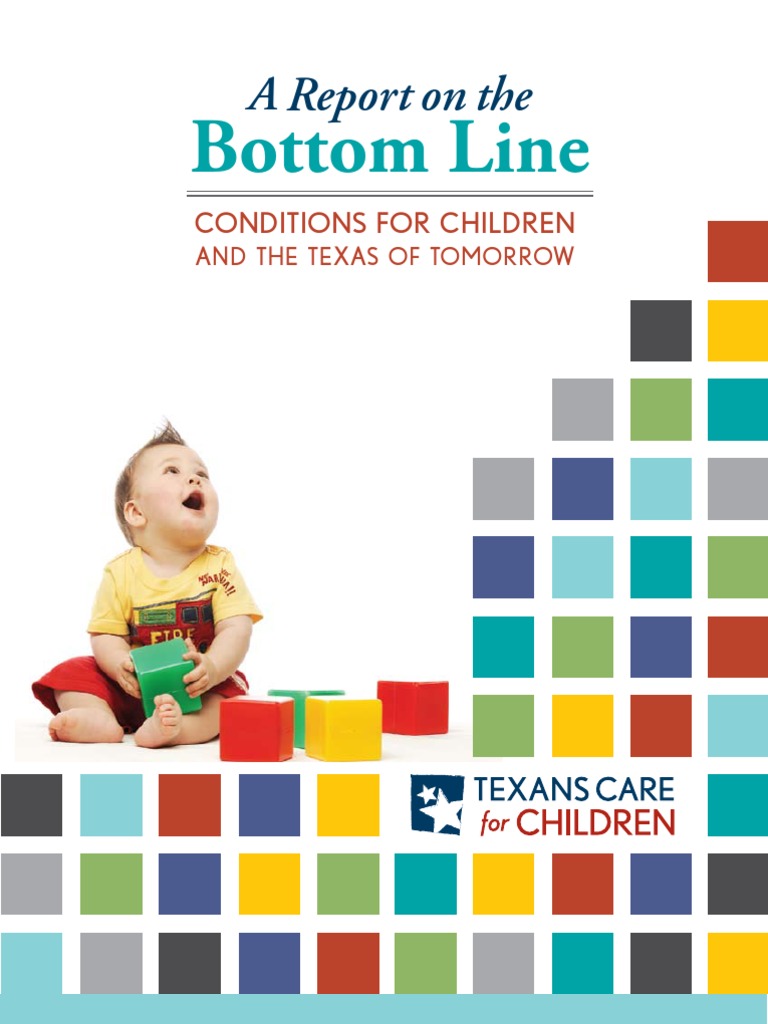 A Report On The Bottom Line: Conditions For Children and The Texas of ...