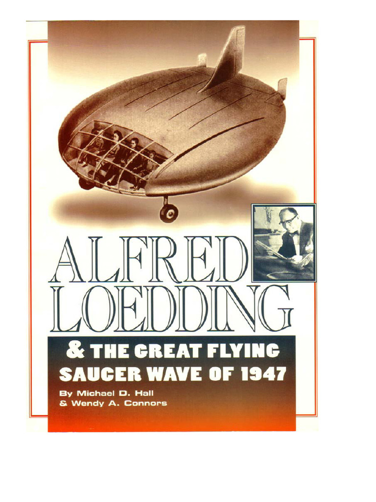 Alfred Loedding y La Gran Ola de Platillos Voladores de 1947 - Michael ...