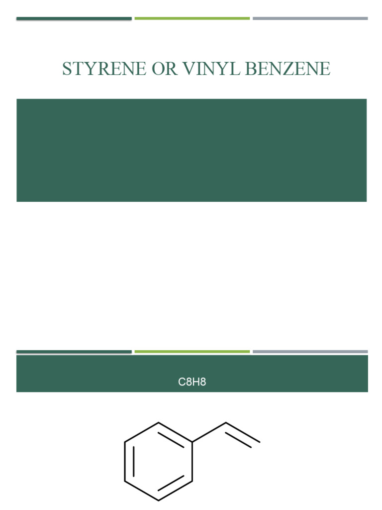 styrene or vinylbenzene | PDF | Benzene | Physical Chemistry