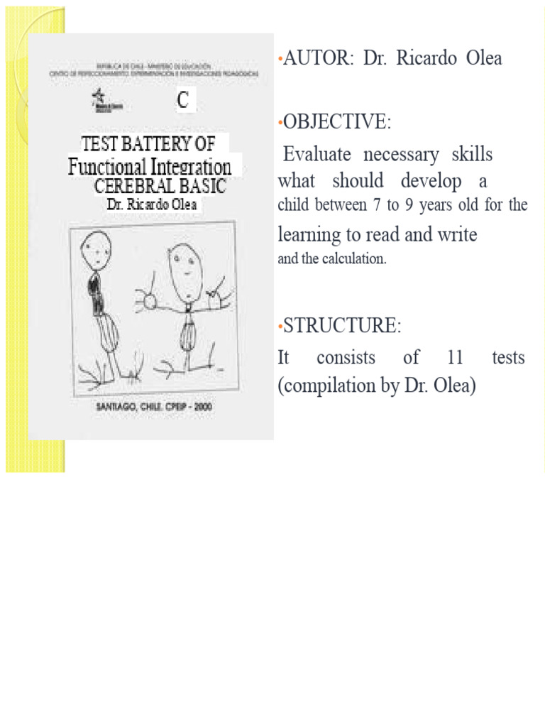 Basic Brain Functional Integration Test Battery. Dr. Olea. Friday, May ...