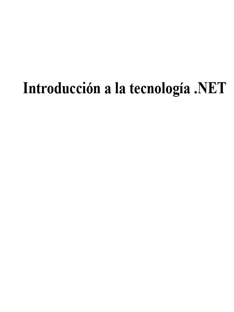 Introducción a la tecnología .NET | PDF | .NET Framework | Lenguaje de ...