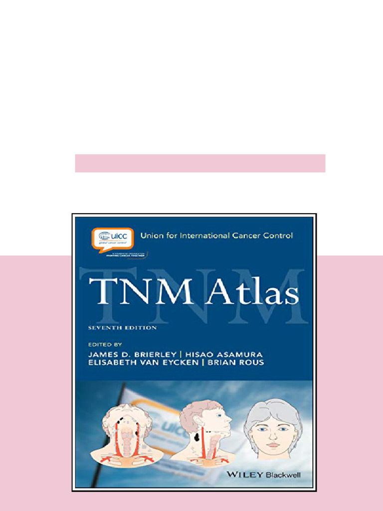 (Ebook) TNM Atlas by James D. Brierley, Hisao Asamura, Elisabeth van ...
