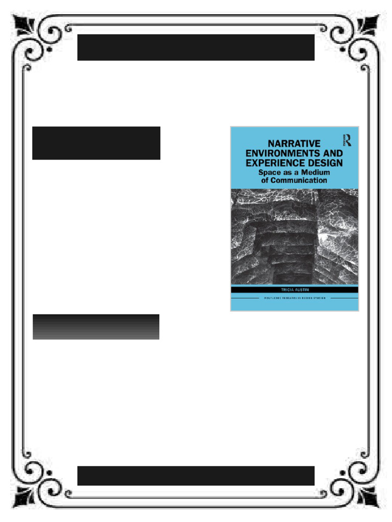 Narrative Environments and Experience Design Space as a Medium of ...