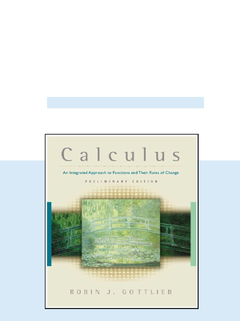Calculus An Integrated Approach to Functions and their Rates of Change ...