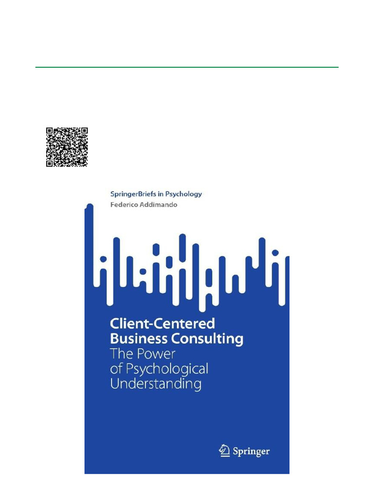 Client Centered Business Consulting The Power of Psychological ...