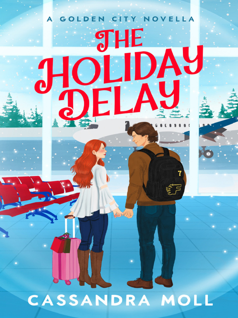 The Holiday Delay | PDF