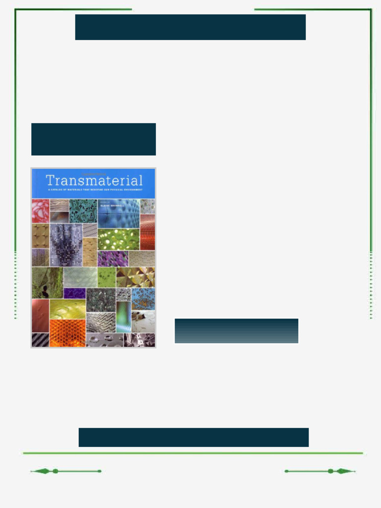 Transmaterial A Catalog of Materials That Redefine our Physical ...