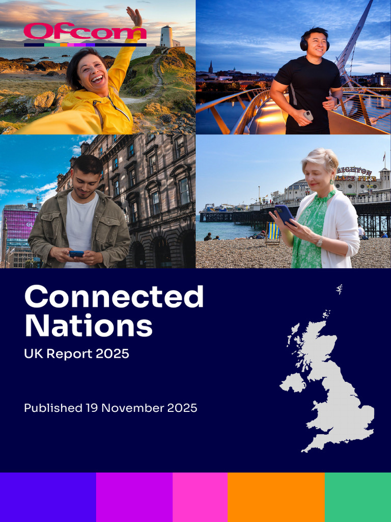 UK Connected Nations Report 2025 | PDF | Fiber To The X | Digital ...