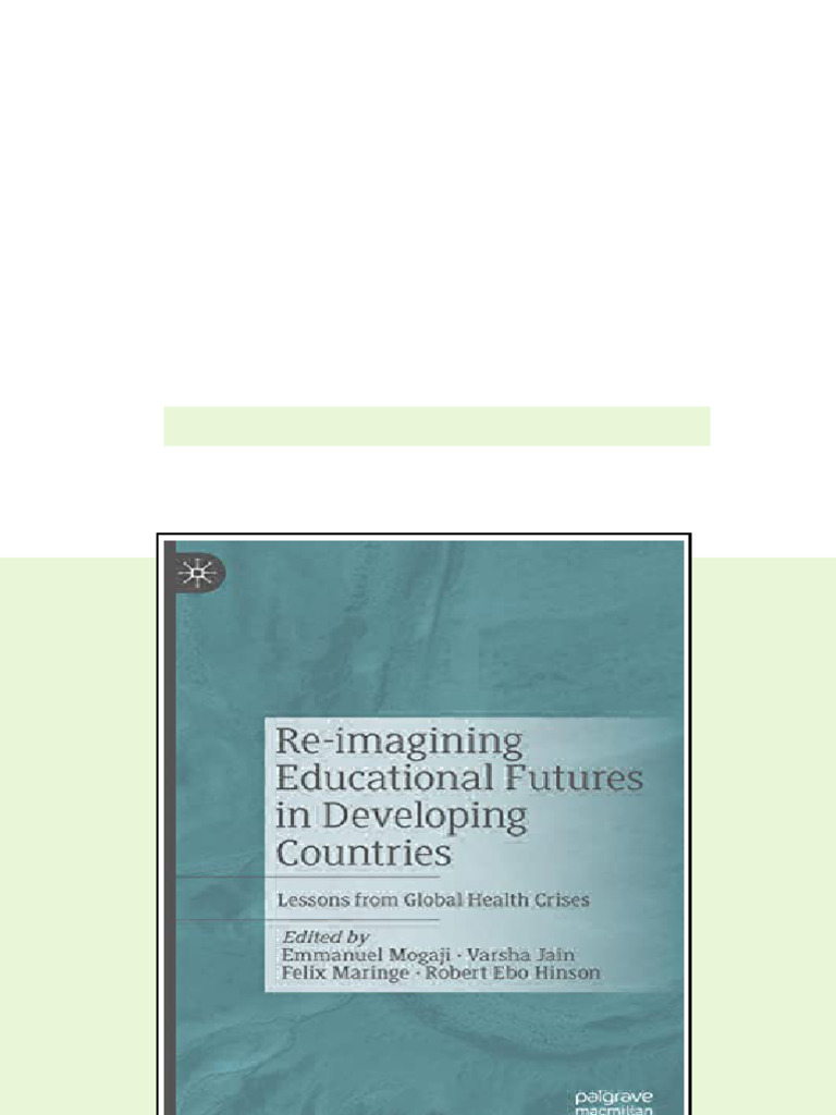 (Ebook) Re-imagining Educational Futures in Developing Countries ...