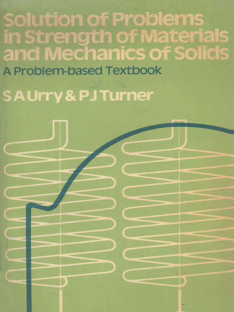 Solution of Problems in Strength of Materials and Mechanics of Solids ...