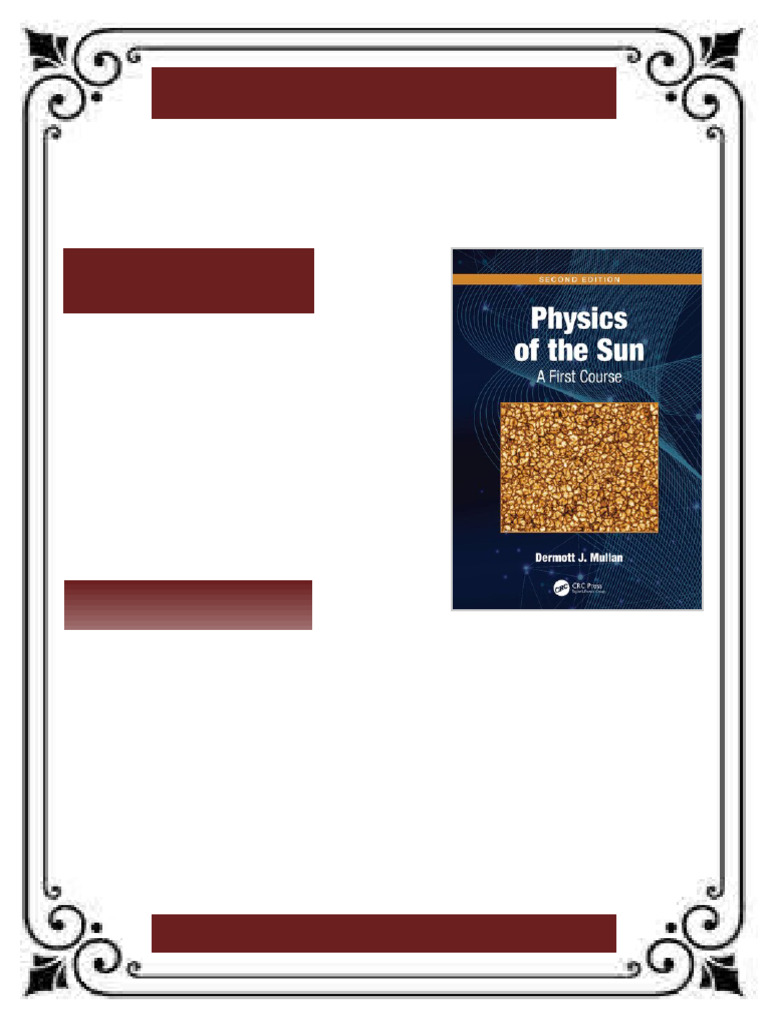 Physics of the Sun: A First Course, 2nd Edition Dermott J. Mullan eBook ...