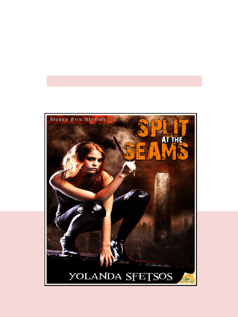 Split At The Seams Sfetsos Yolanda Complete Edition | PDF