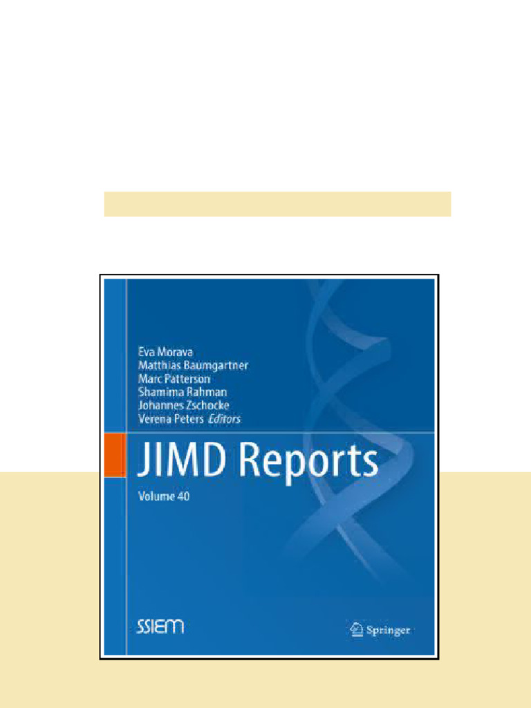 Jimd Reports Volume 40 1st Ed Eva Morava Matthias Baumgartner full ...