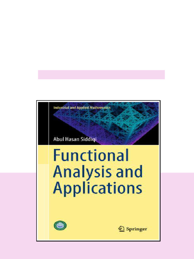 Functional Analysis And Applications 1st Ed Abul Hasan Siddiqi sample ...
