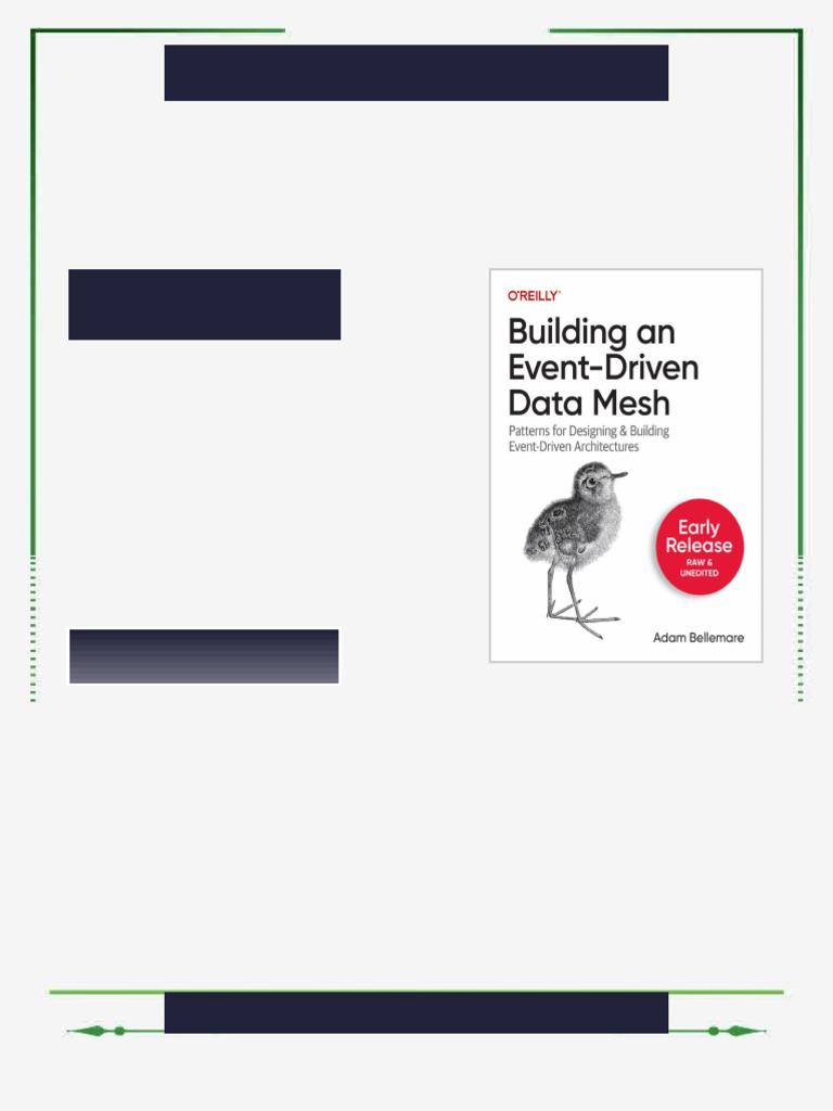 Building an Event-Driven Data Mesh (Early Release) Adam Bellemare ...