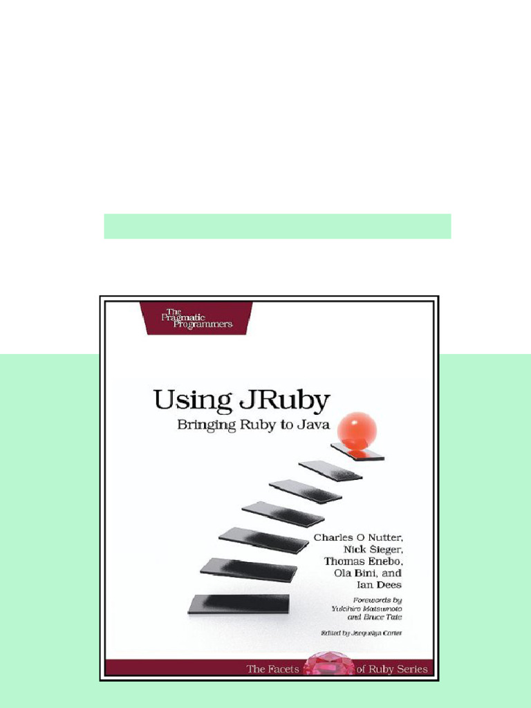 (Ebook) Using JRuby: Bringing Ruby to Java by Charles O Nutter, Thomas ...