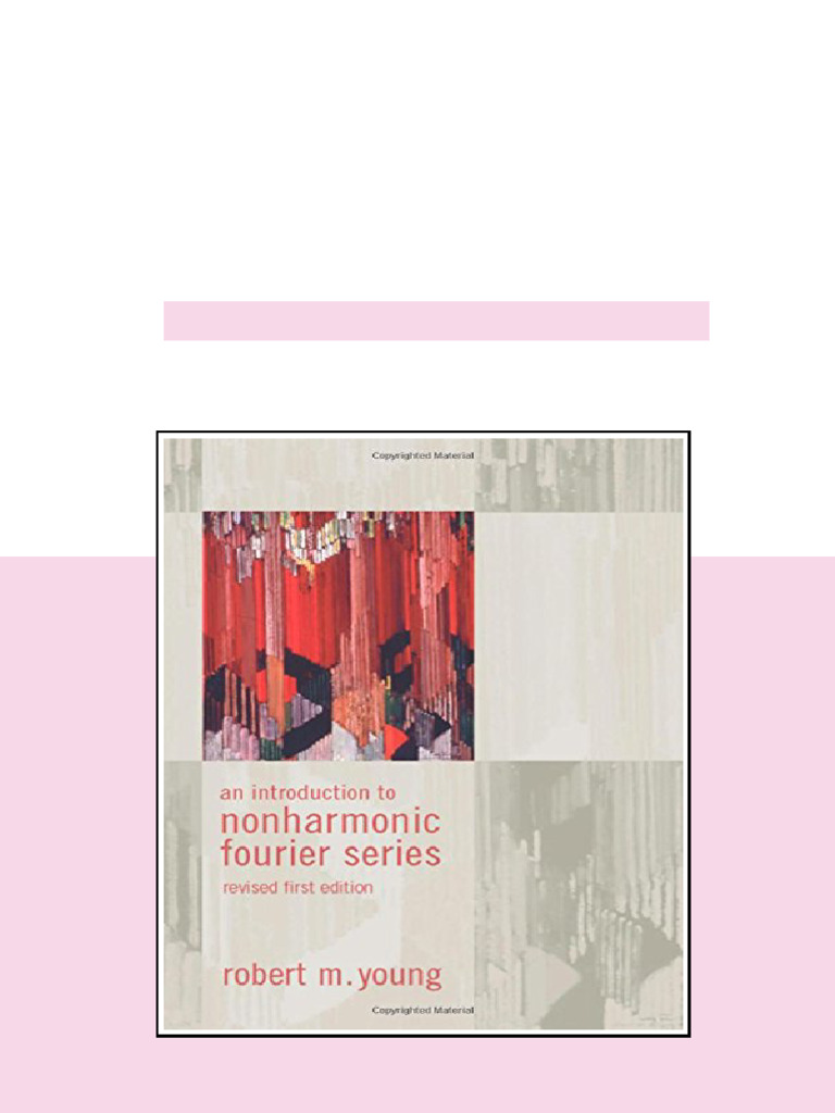 An Introduction to Non Harmonic Fourier Series Robert M. Young - ebook ...