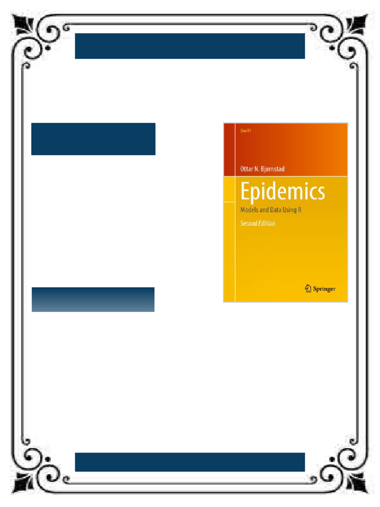 Epidemics: Models and Data Using R 2nd Edition Ottar N. Bjørnstad eBook ...