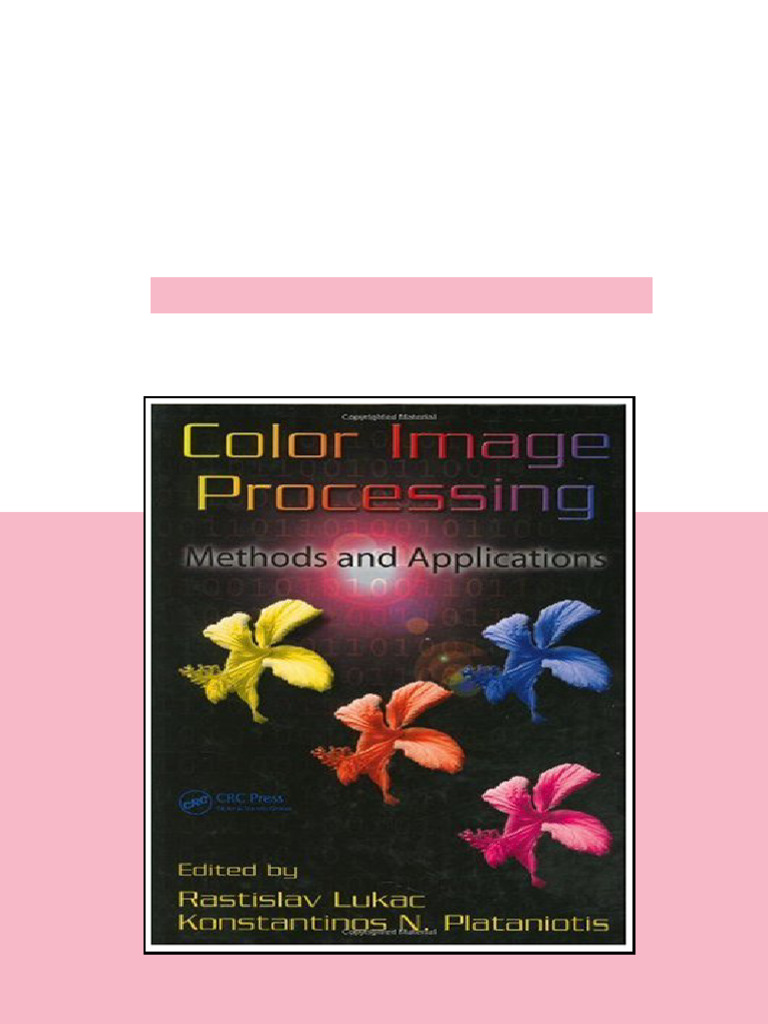 Color Image Processing Methods and Applications 1st Edition Rastislav ...