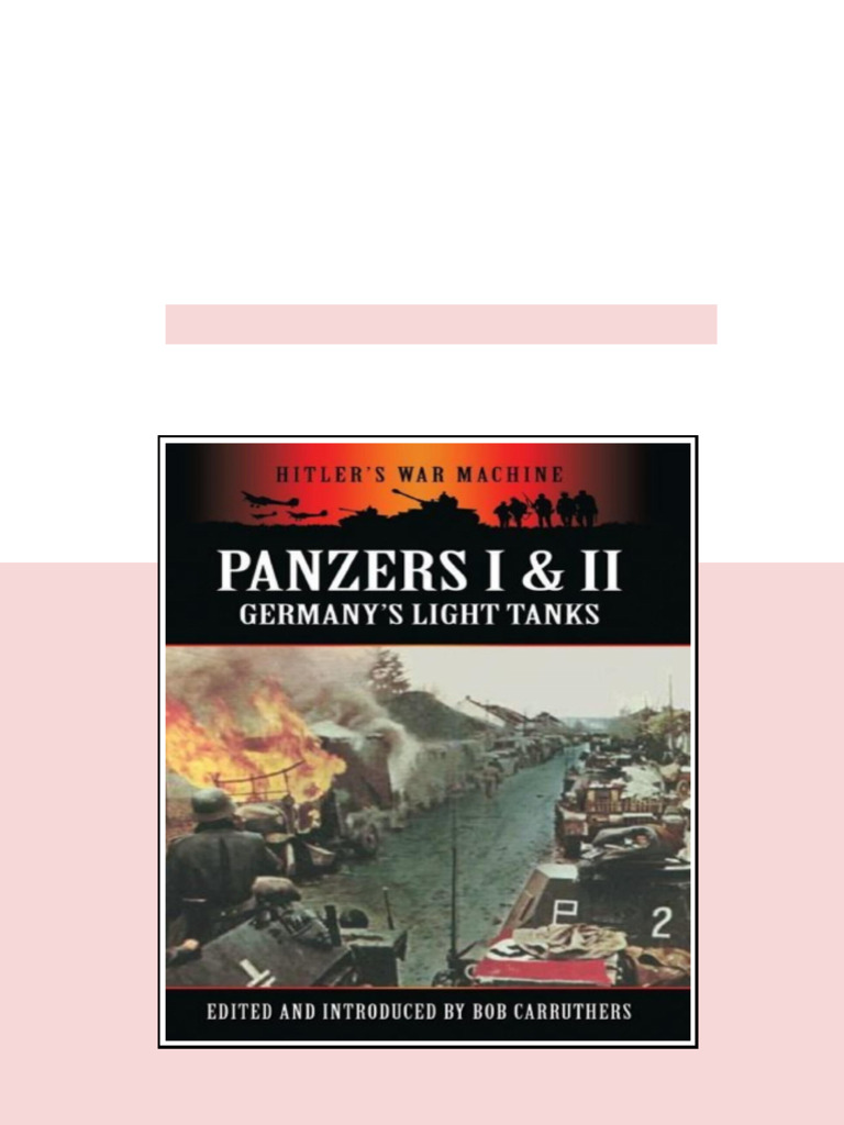 (Ebook) Panzers I & II: Germany's Light Tanks by Bob Carruthers ISBN ...