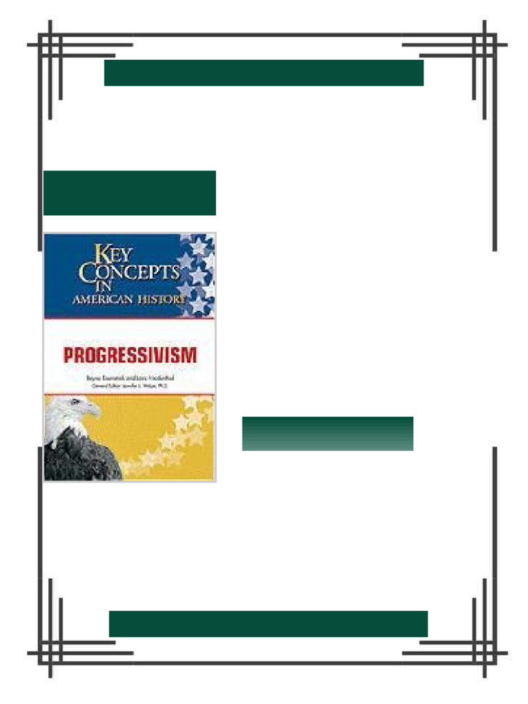 Progressivism Key Concepts in American History 1st Edition Reyna ...