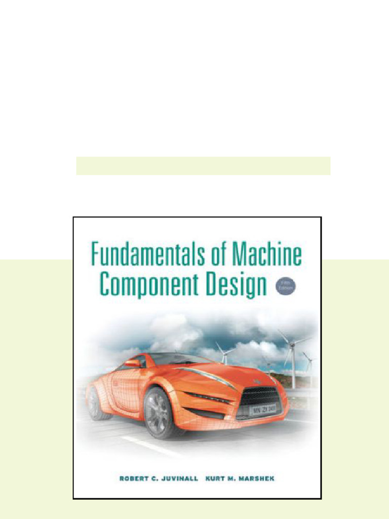 Solution Manual for Fundamentals of Machine Component Design, 5th ...