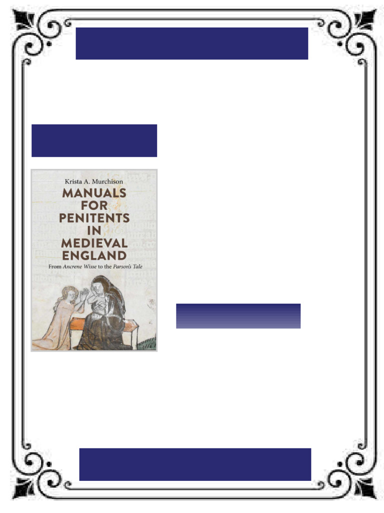 Manuals for Penitents in Medieval England from Ancrene Wisse to the ...