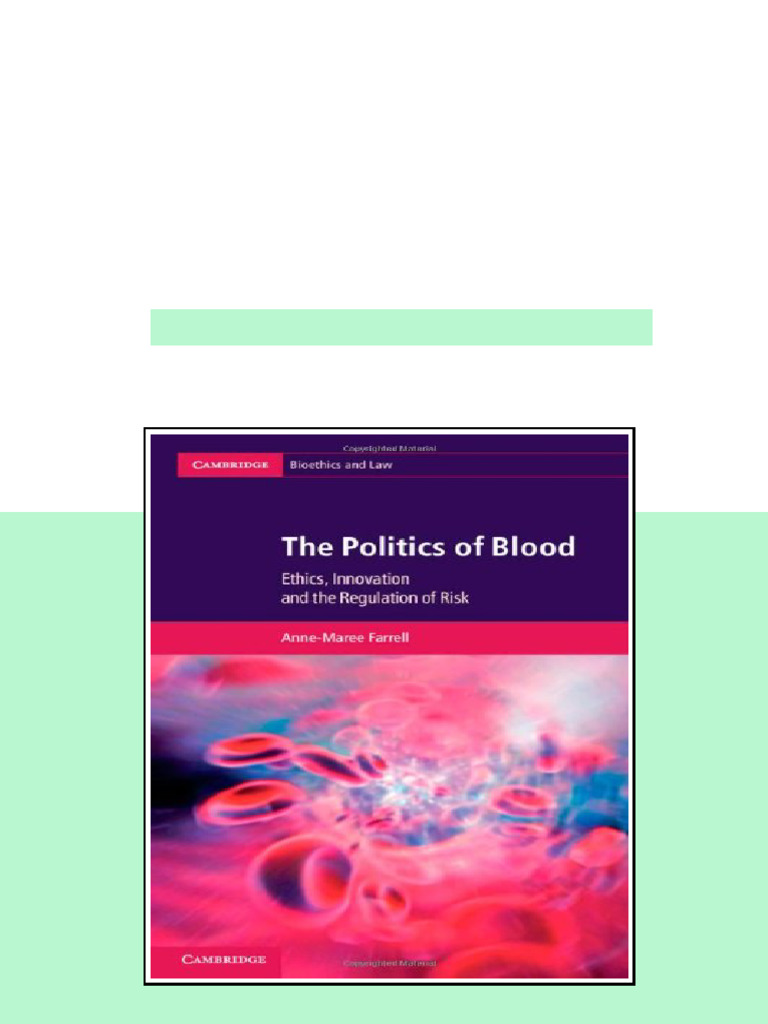 (Ebook) The politics of blood : ethics, innovation, and the regulation ...