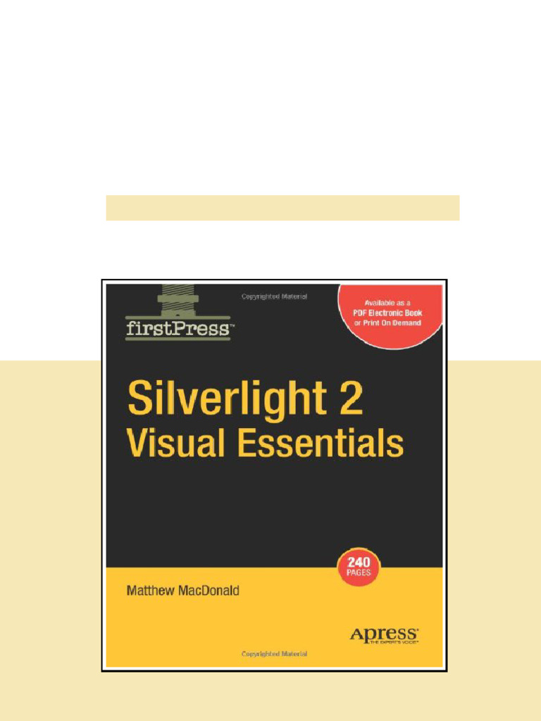 Silverlight 2 Visual Essentials 1st Edition Matthew Macdonald - ebook ...