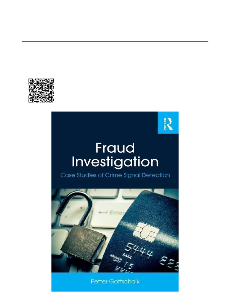 Fraud Investigation Case Studies of Crime Signal Detection, 1st Edition ...
