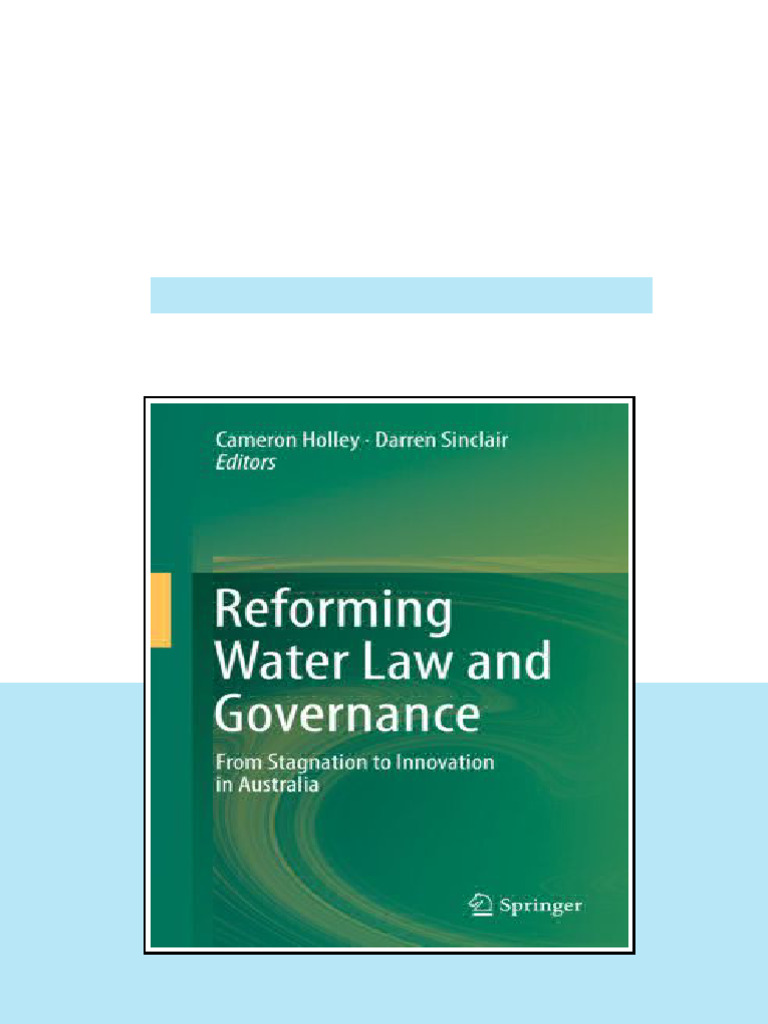 Reforming Water Law And Governance 1st Ed Cameron Holley Darren ...
