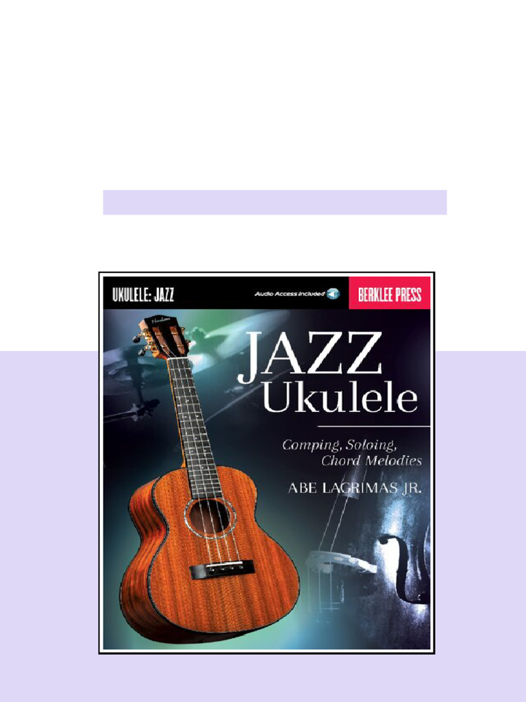 (Ebook) Jazz Ukulele: Comping, Soloing, Chord Melodies by Abe Jr ...