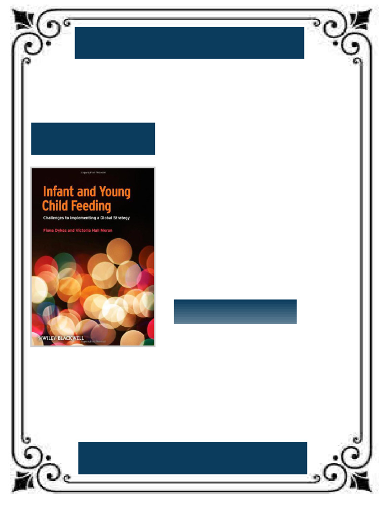 Infant and young child feeding challenges to implementing a global ...
