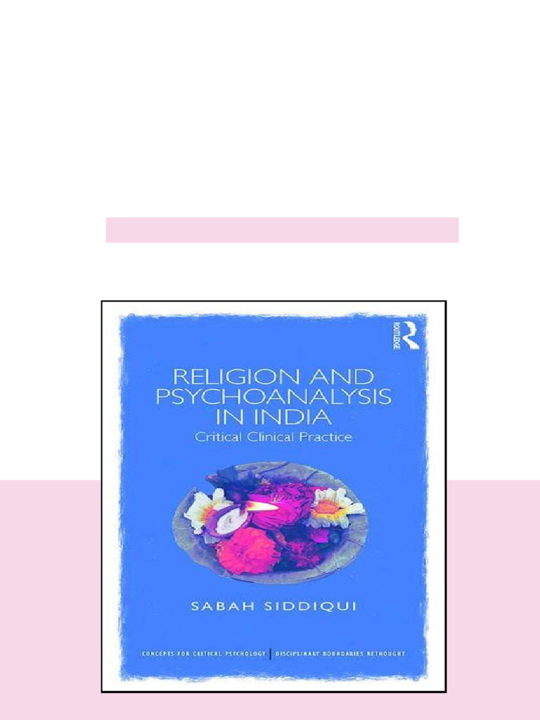 Religion And Psychoanalysis In India Critical Clinical Practice Sabah ...