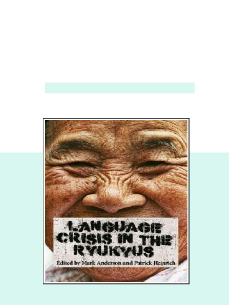 (Ebook) Language Crisis in the Ryukyus by Patrick Heinrich; Mark ...