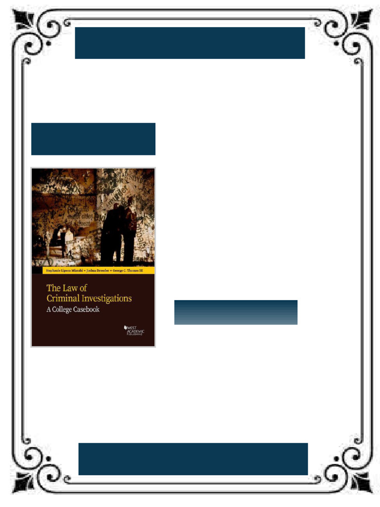 The Law of Criminal Investigations a College Casebook 1st Edition ...