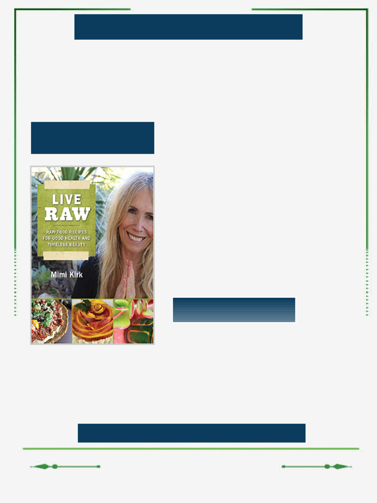 Live Raw Raw Food Recipes for Good Health and Timeless Beauty 1st ...
