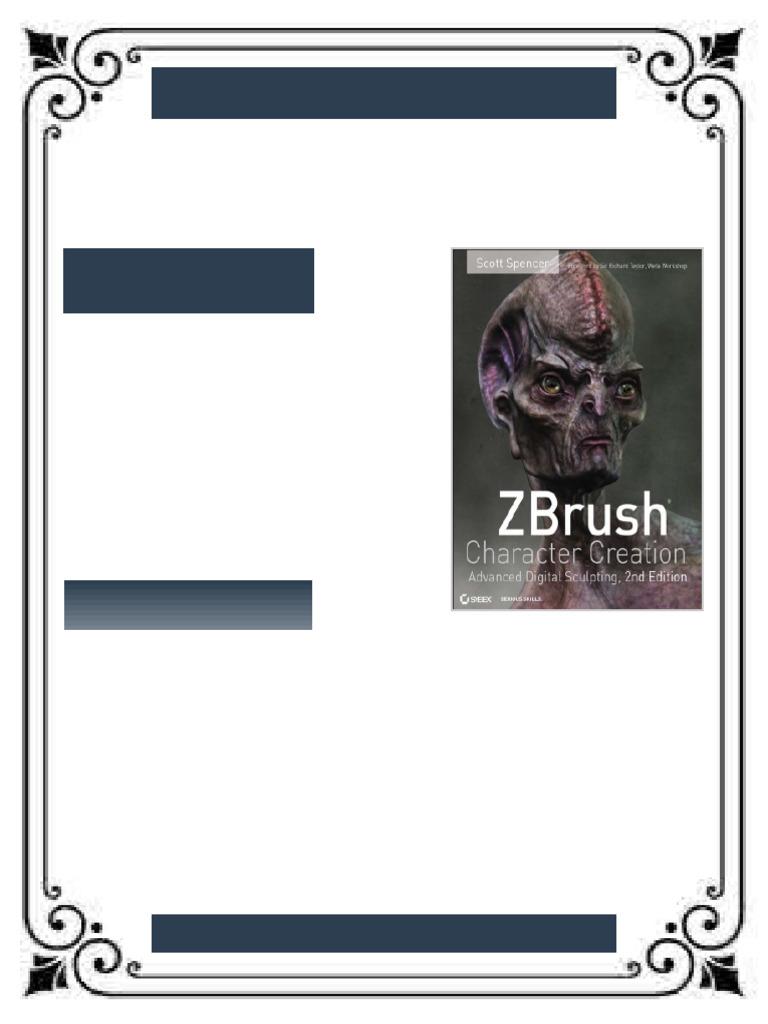ZBrush Character Creation Advanced Digital Sculpting 2nd Edition Scott ...