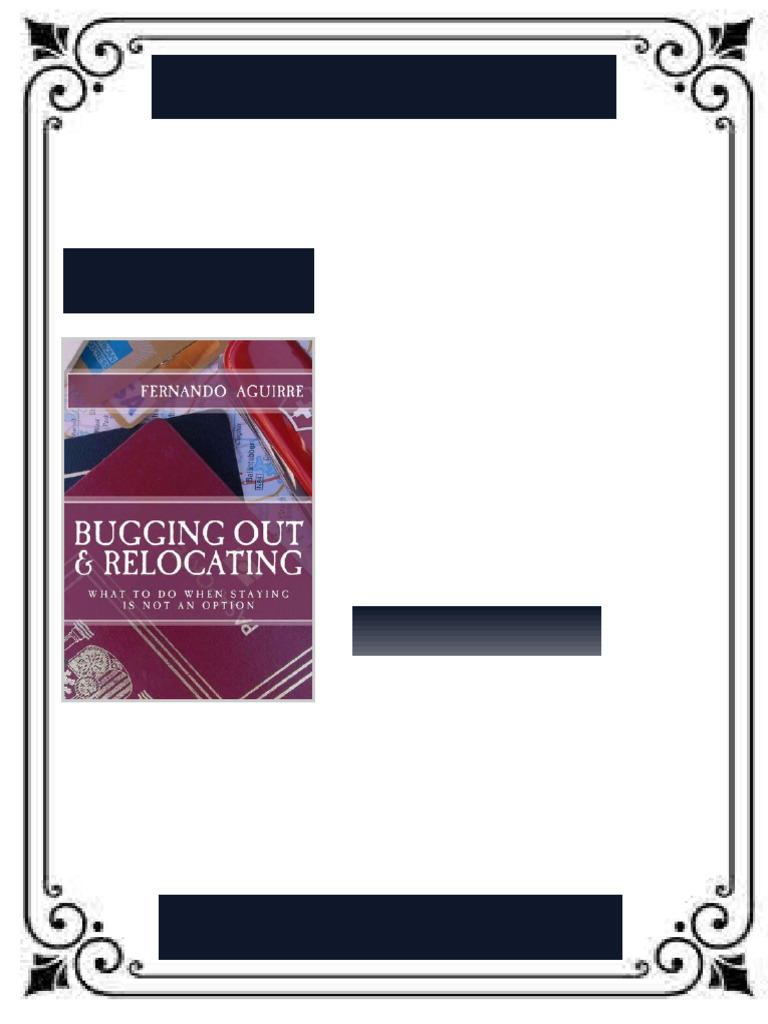 Bugging Out and Relocating When Staying Put is not an Option Fernando ...