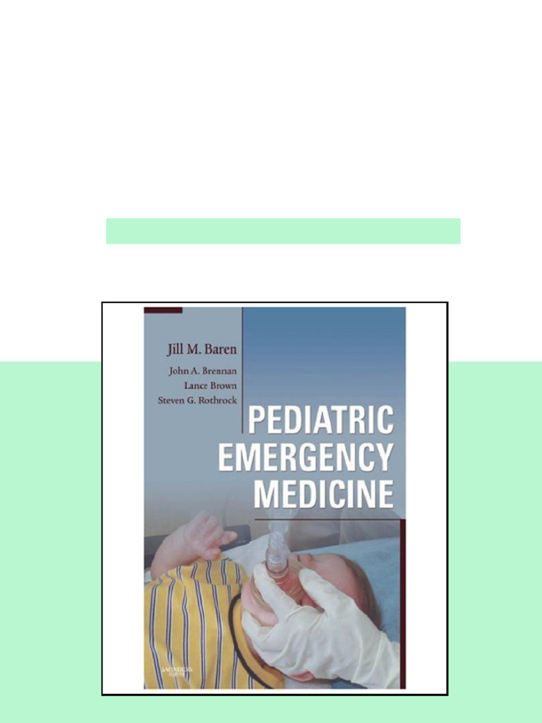 (Ebook) Pediatric Emergency Medicine by Baren MD MBE FACEP FAAP, Jill M ...